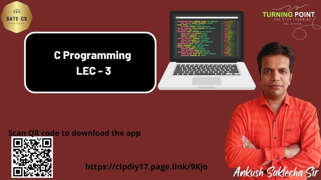 Lec 3 Introduction C Programming Ankush Saklecha Sir Youtube