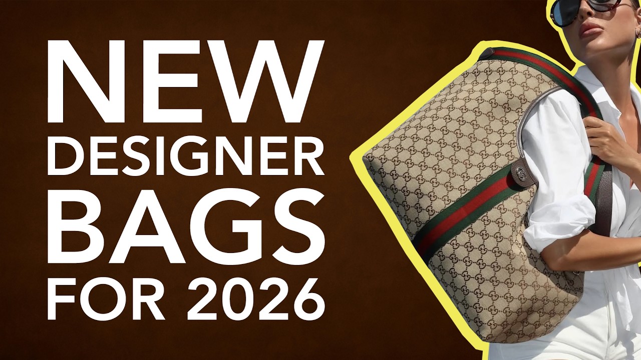 The 10 Best New Designer Bags for 2026 - YouTube
