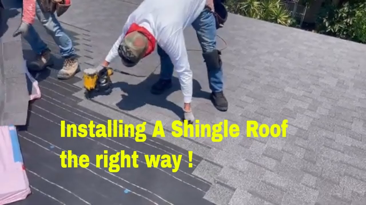 Installing a Shingles Roof the Right Way ! - YouTube