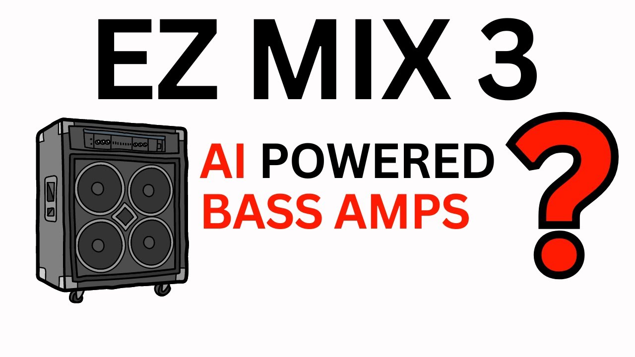 EZ MIX 3 AI-Powered Bass Amps QUICK LOOK - Optimizes Your DI BASS - YouTube