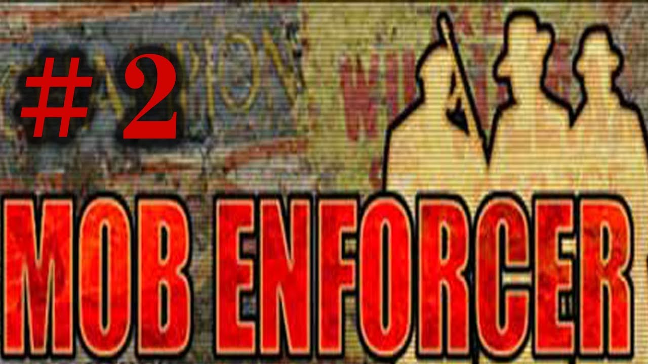 Mob Enforcer(Я,гангстер) - Эпизод II — Братья неубивашки[1080p] - YouTube