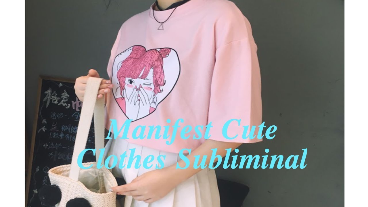 🖤Manifest Cute Clothes Subliminal🖤 - YouTube