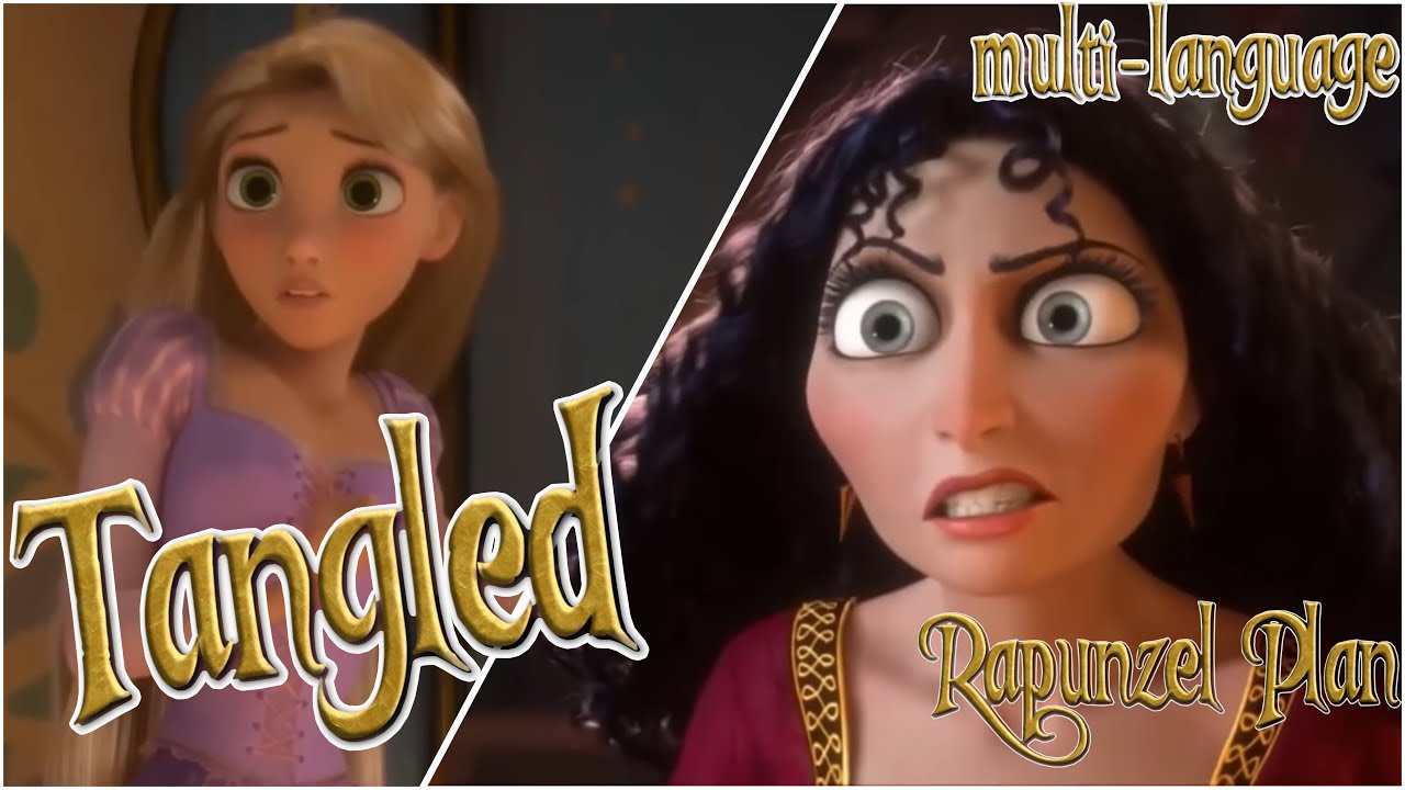Tangled - Rapunzel Plan (multi-language) - YouTube
