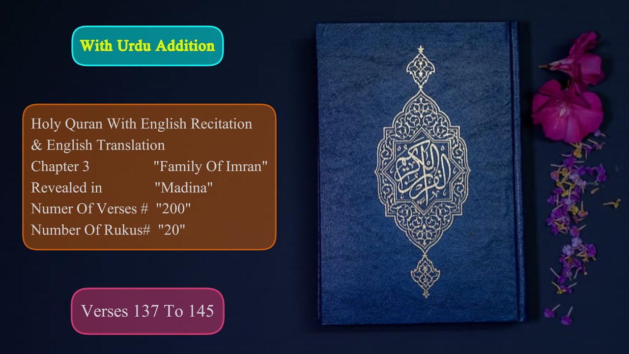 Surah 3 Al e ImranChapter 3 Family Of Imran Verses 137 To