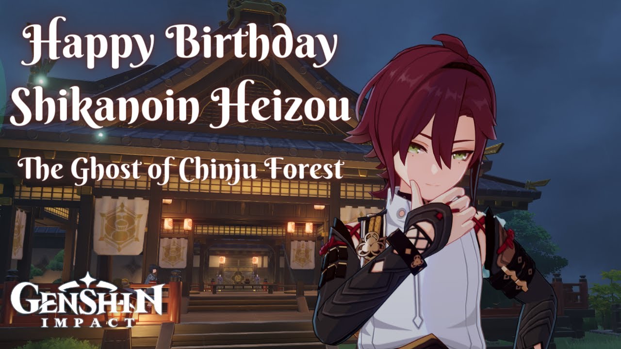 Happy Birthday Shikanoin Heizou! | The Ghost of Chinju Forest | Genshin ...