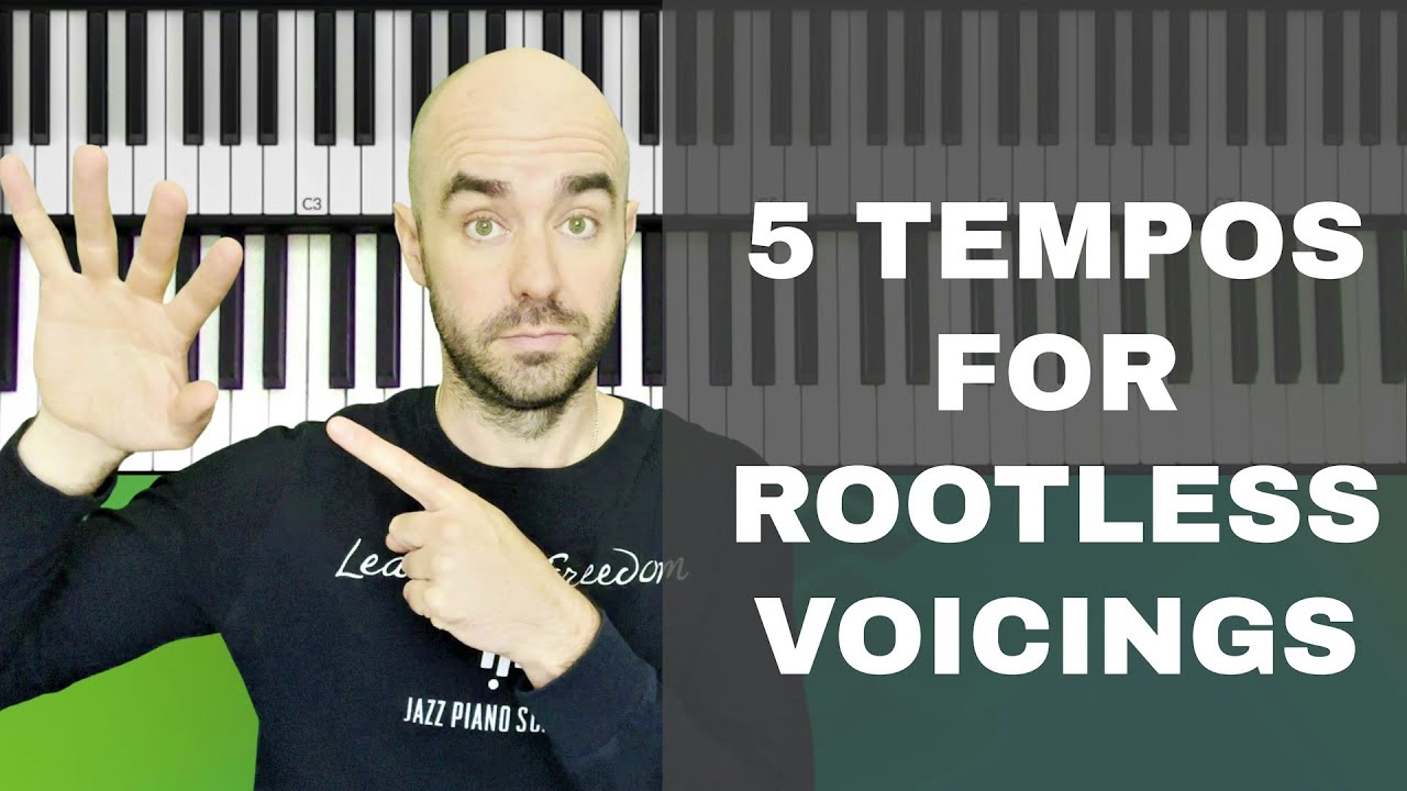 Rootless Voicing Structure 1 Practice Lesson: 5 Tempos - Ep. 337 - YouTube