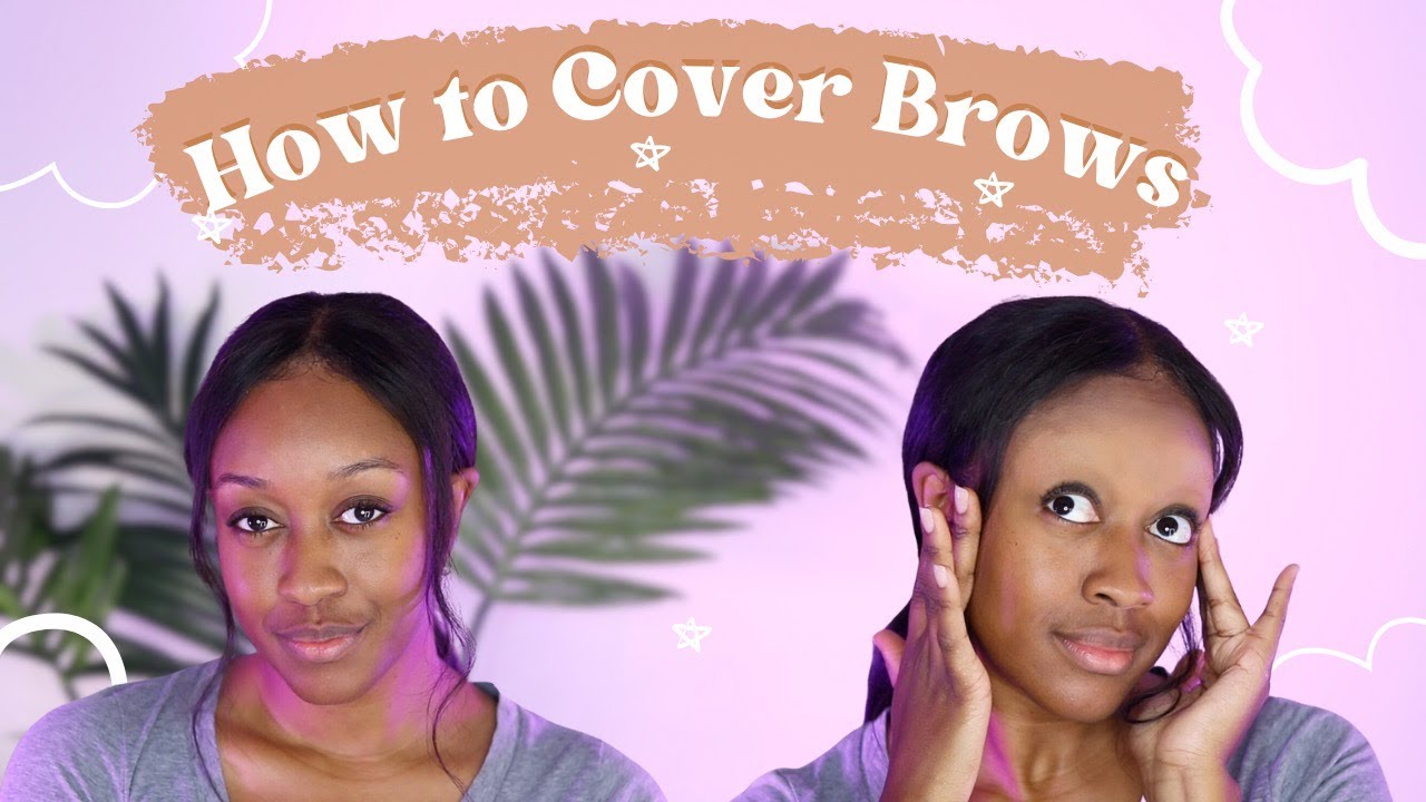 How To Cover Your Eyebrows! (EASY Brow Blocking for any makeup, cosplay, etc...) - YouTube