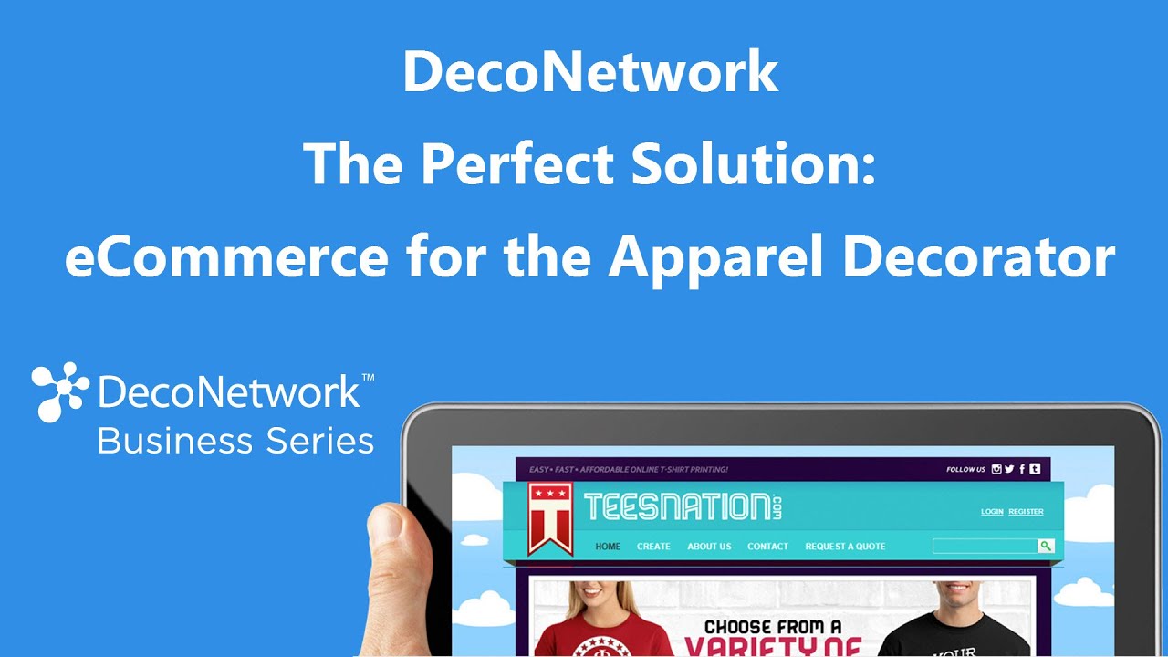 DecoNetwork Perfect eCommerce Solution for Custom Apparel Businesses ...