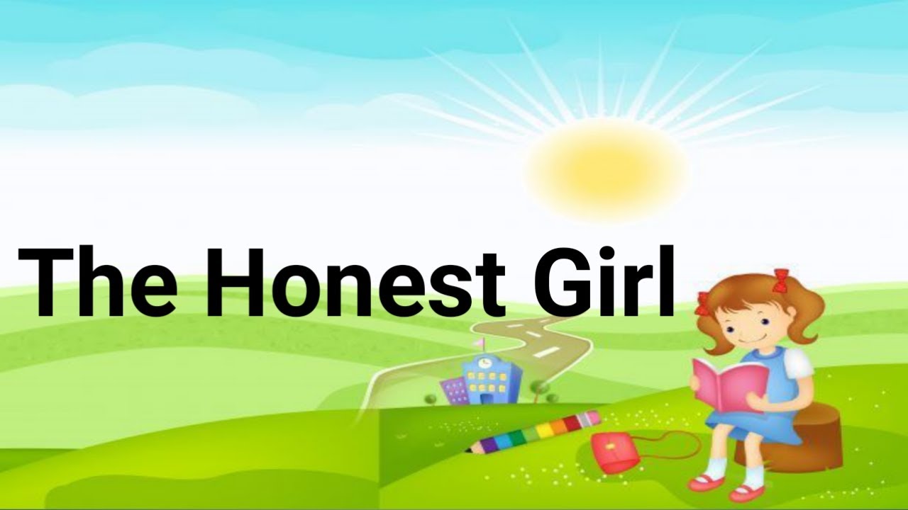 Story Of The Honest Girl | A Lesson Of Integrity | Inspiring Story ...