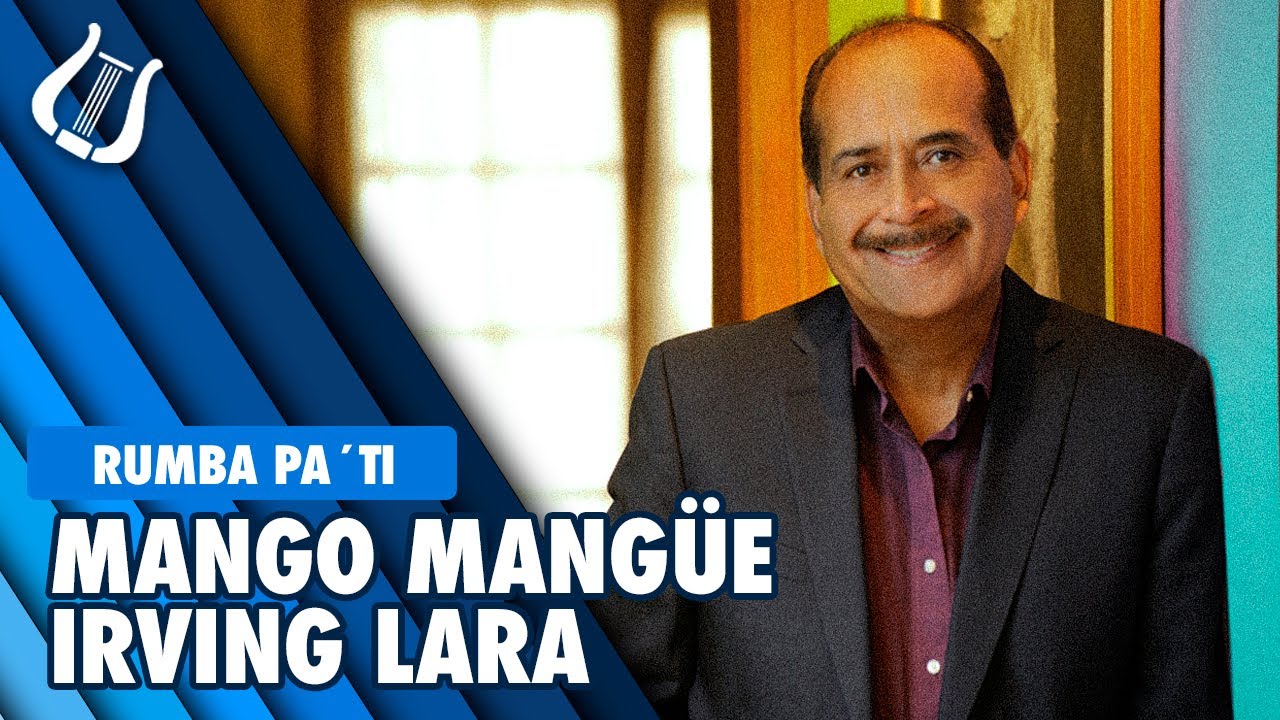 Mango Mangüe - Irving Lara y su Orquesta - YouTube Music