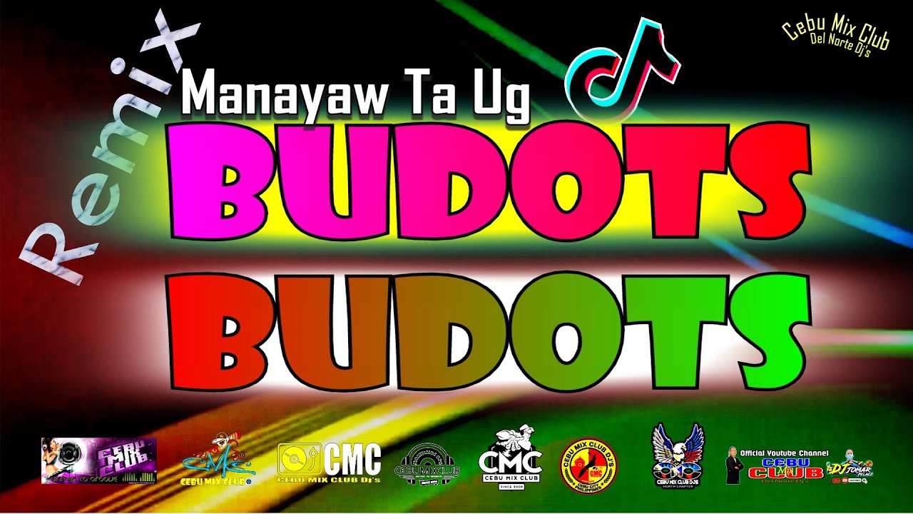 BUDOTS BUDOTS x CMC DANCE REMIX - YouTube
