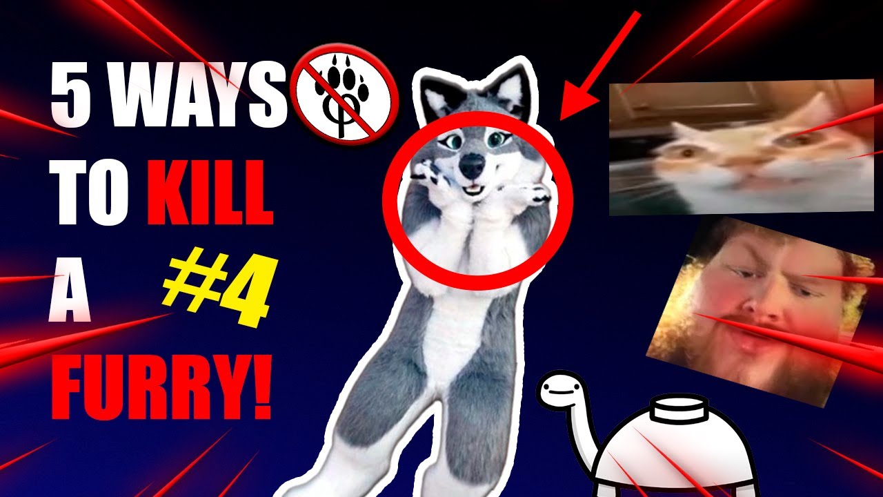 5 ways to kill a furry #4 - YouTube