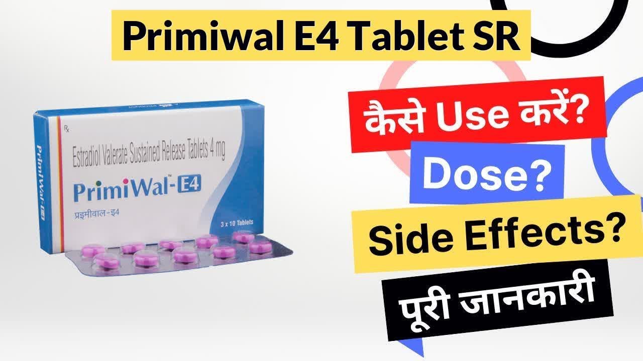 Primiwal E4 Tablet SR Uses in Hindi | Side Effects | Dose - YouTube