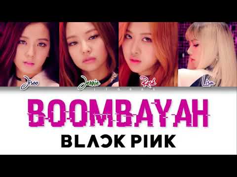 BLACK PINK - Boombayah song  lyrics (eng dubbed)