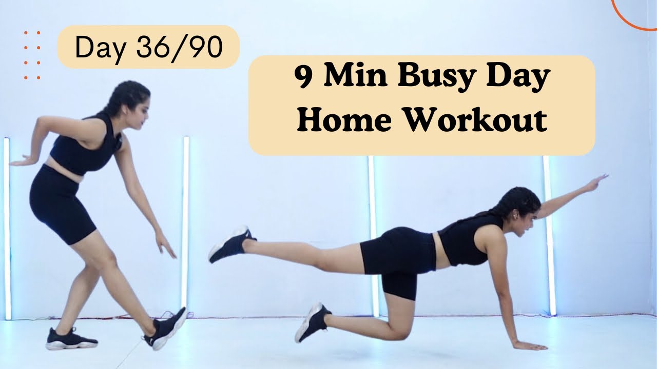 9 Min Easy Busy Day Workout | Day 36/90 | Somya Luhadia - YouTube