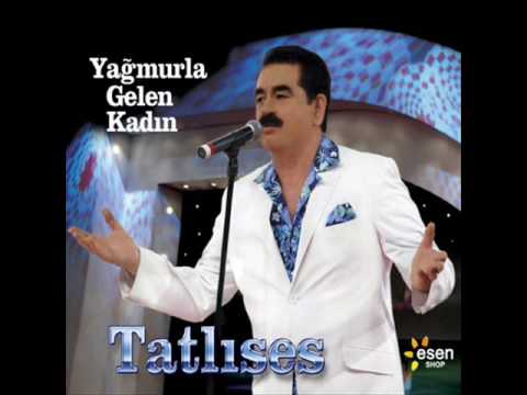 ibrahim tatlises yagmurla gelen kadin