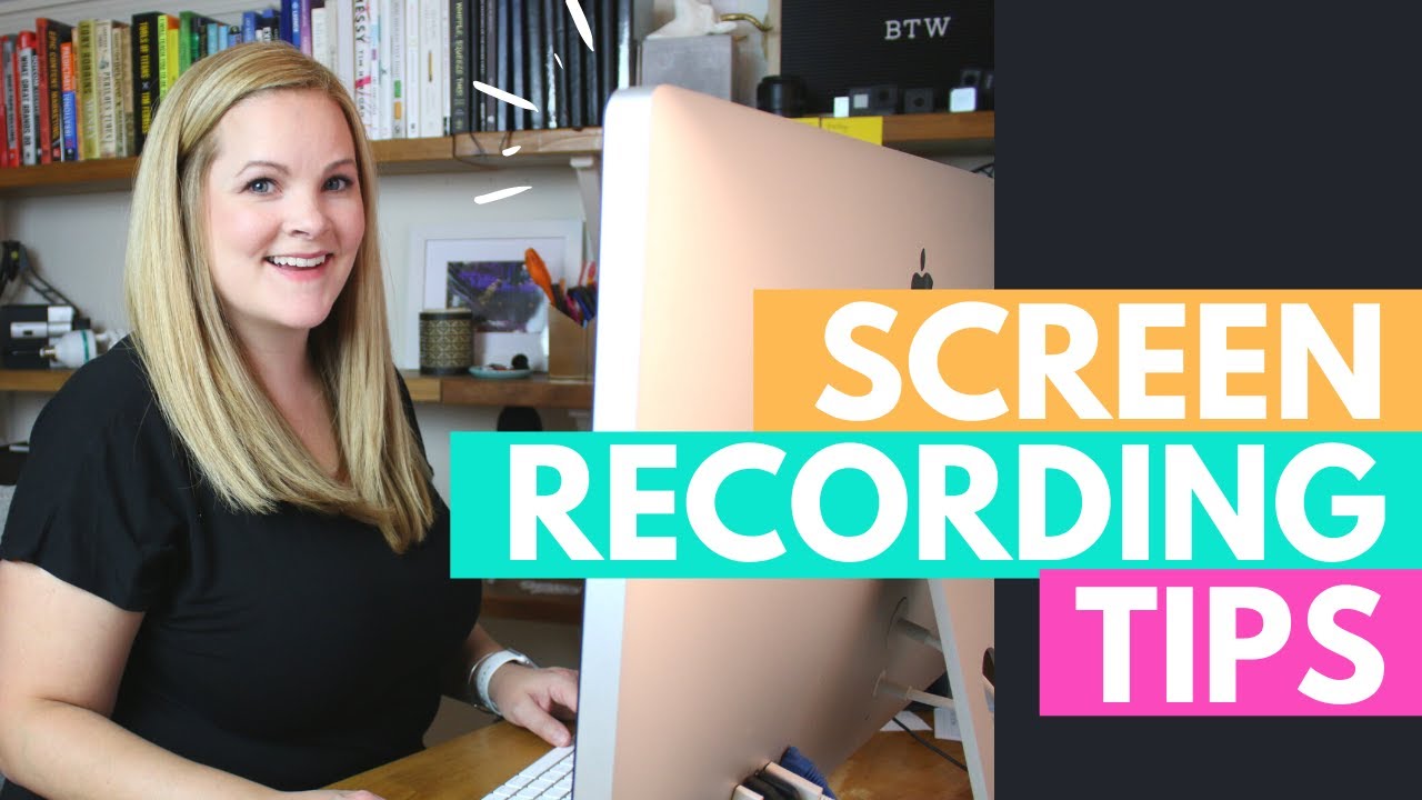 6 Screen Recording Tips - Make Professional Screen Recording Videos ...