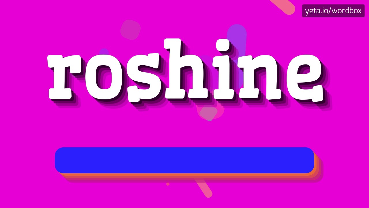 ROSHINE - HOW TO PRONOUNCE IT!? - YouTube