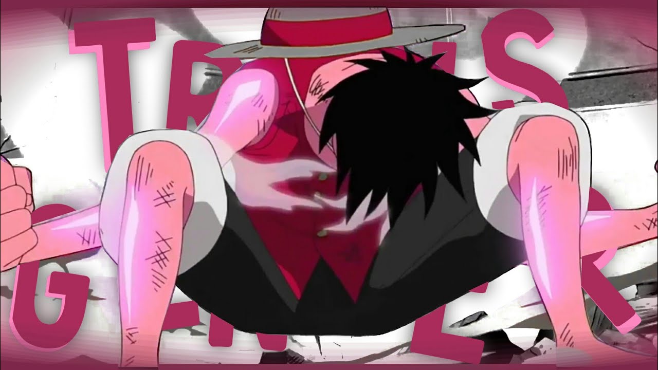 luffy edit - transgender - YouTube