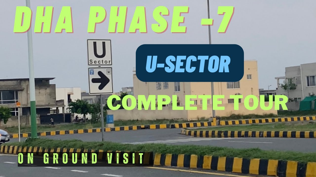 DHA PHASE 7- sector U on ground complete tour and plot rates 0307 ...