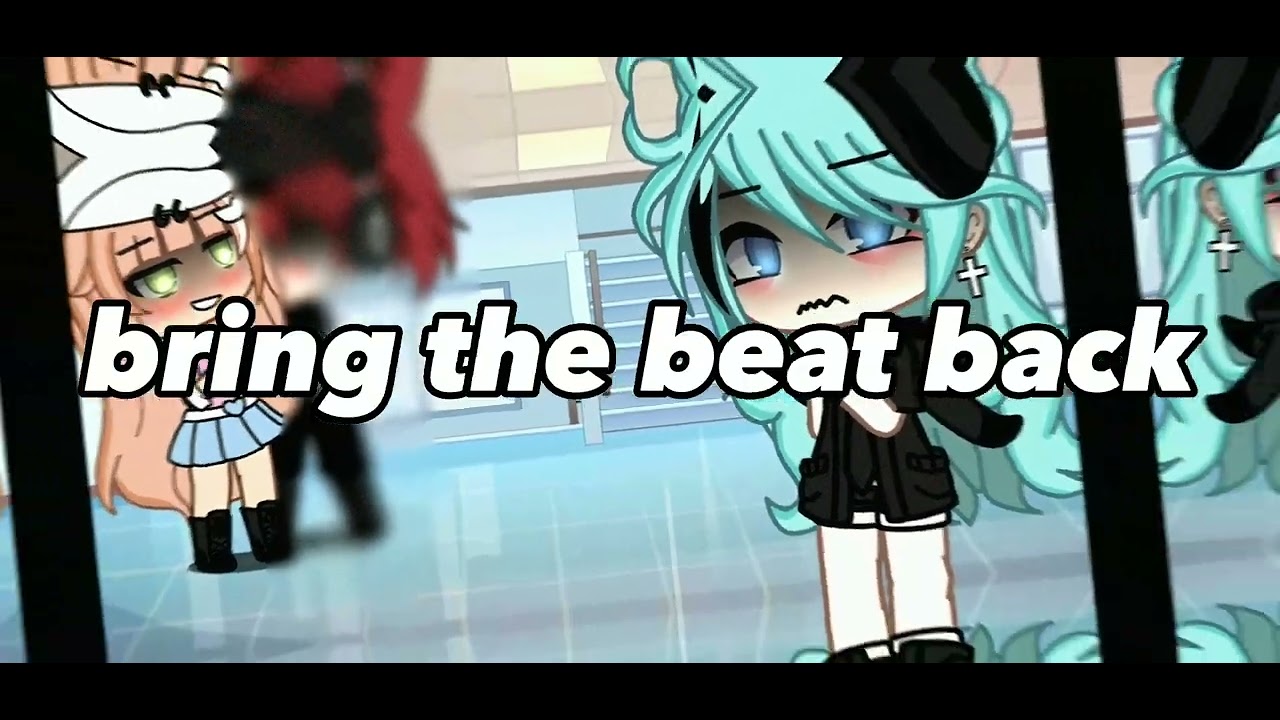 never mind bring the beat back•|Gacha life•|🥀🥀•|azxy_cfies•|starter ...