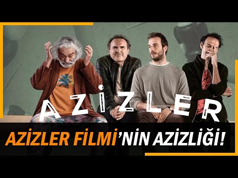 Azizler Filmi'nin Azizliği!