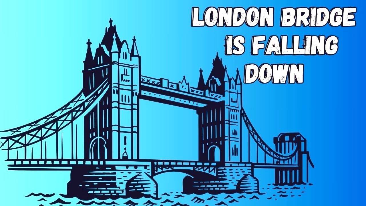 London Bridge Is Falling Down, - YouTube