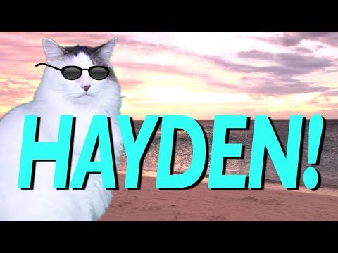 HAPPY BIRTHDAY HAYDEN! - EPIC CAT Happy Birthday Song - YouTube