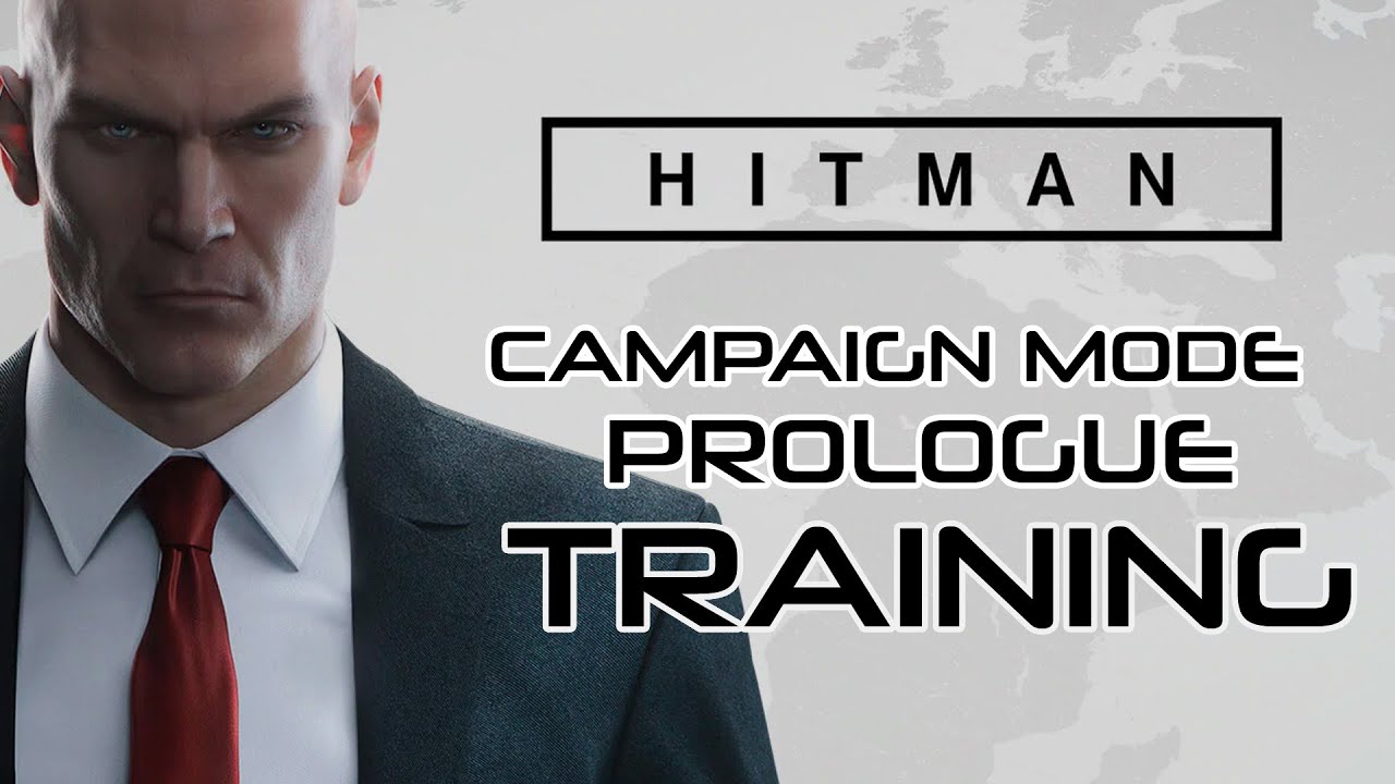 Hitman: Prologue Training - YouTube