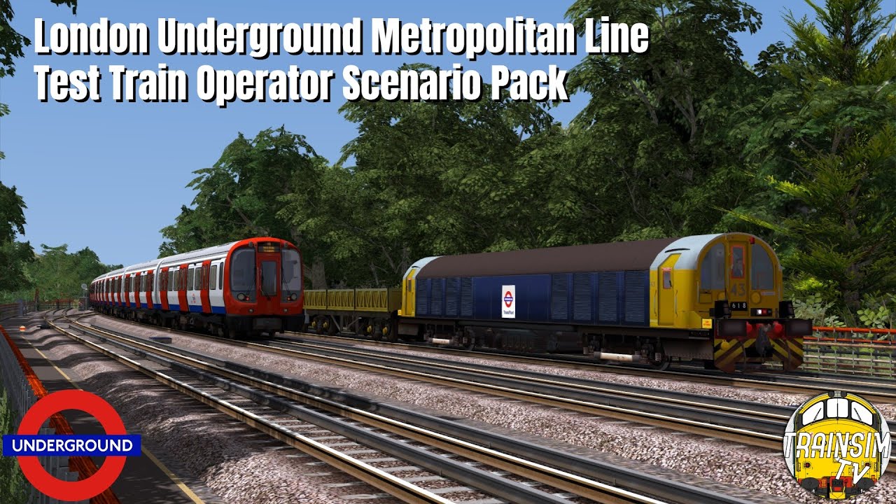 Train Simulator 2020: Metropolitan Line Test Train Operator Scenario ...