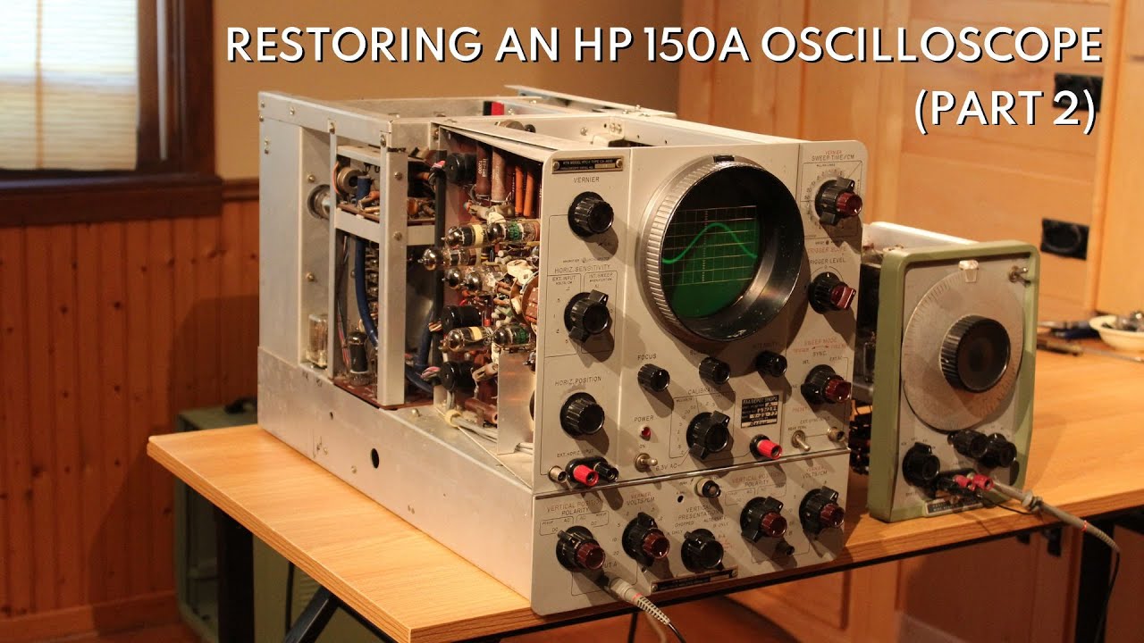 Restoring an HP 150A Oscilloscope (Part 2) - YouTube