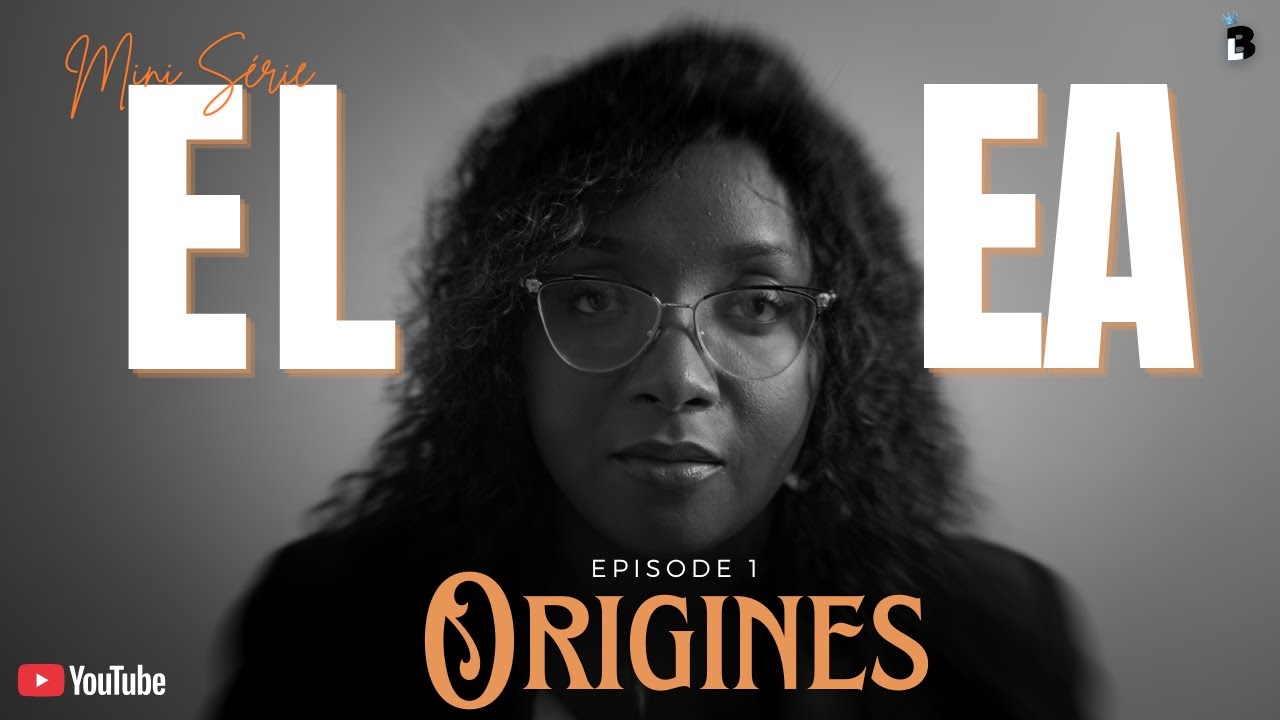 ELEA – Épisode 1 : Origines | Mini-série officielle (2025) - YouTube