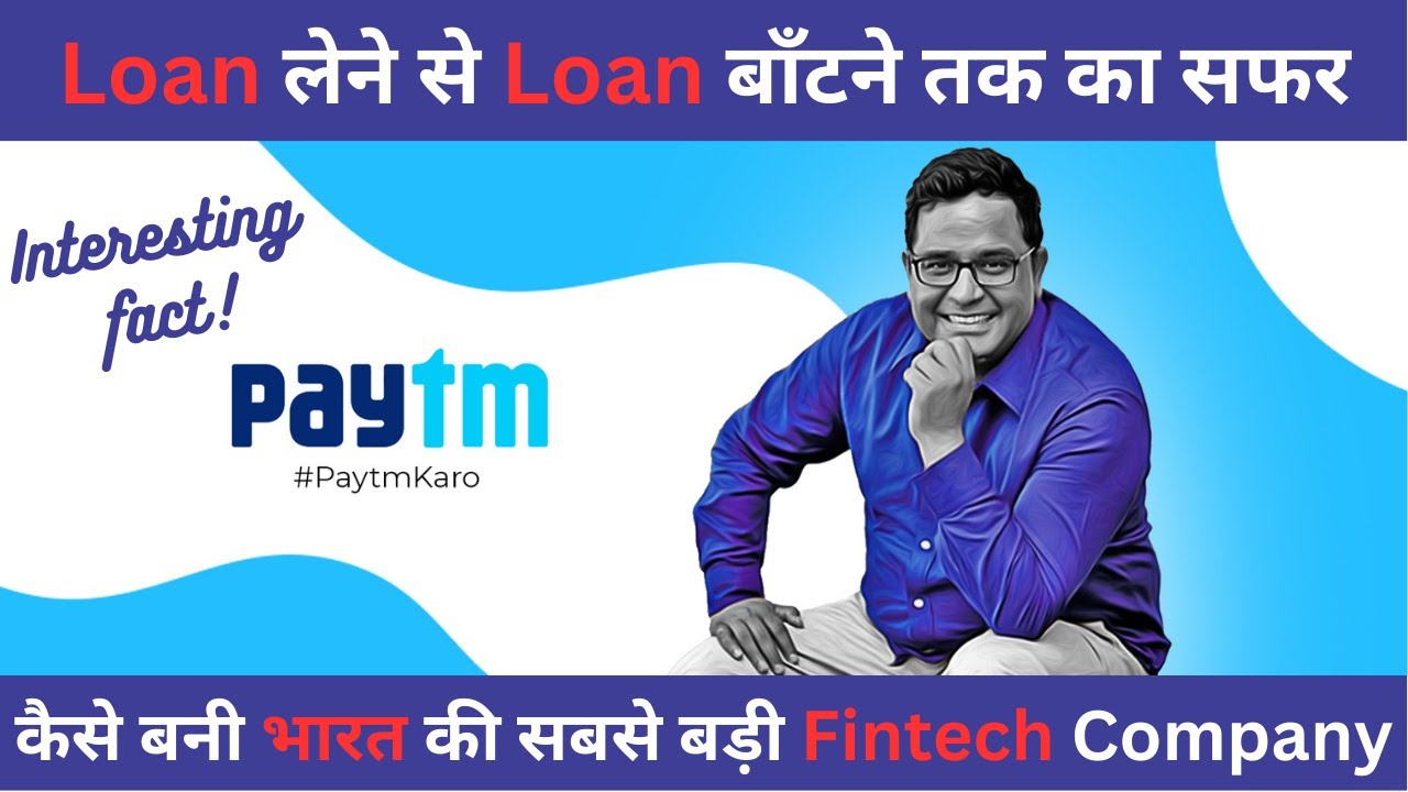 Story of India's Biggest Fintech Company | Paytm Case Study @paytm ...