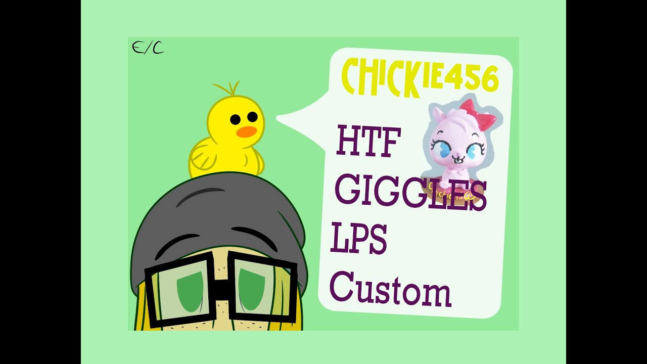 HTF Giggles LPS Custom! - YouTube