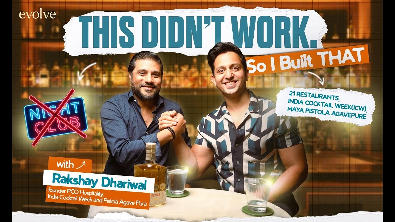 From Failed Nightclub Dream to India’s Coolest Bars | Rakshay Dhariwal ...