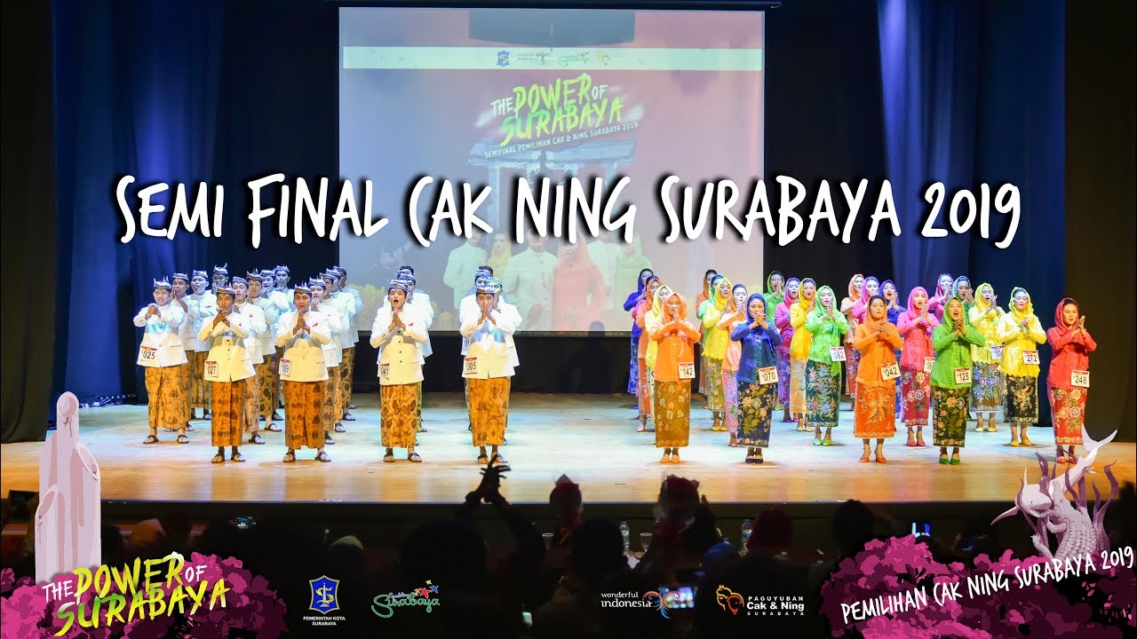 SEMI FINAL CAK NING SURABAYA 2019 - YouTube