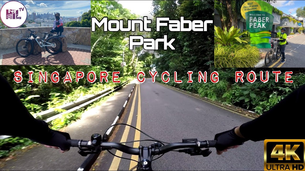 Mount Faber Park | Singapore Cycling Route | 43km Bike Ride | Hil TV ...