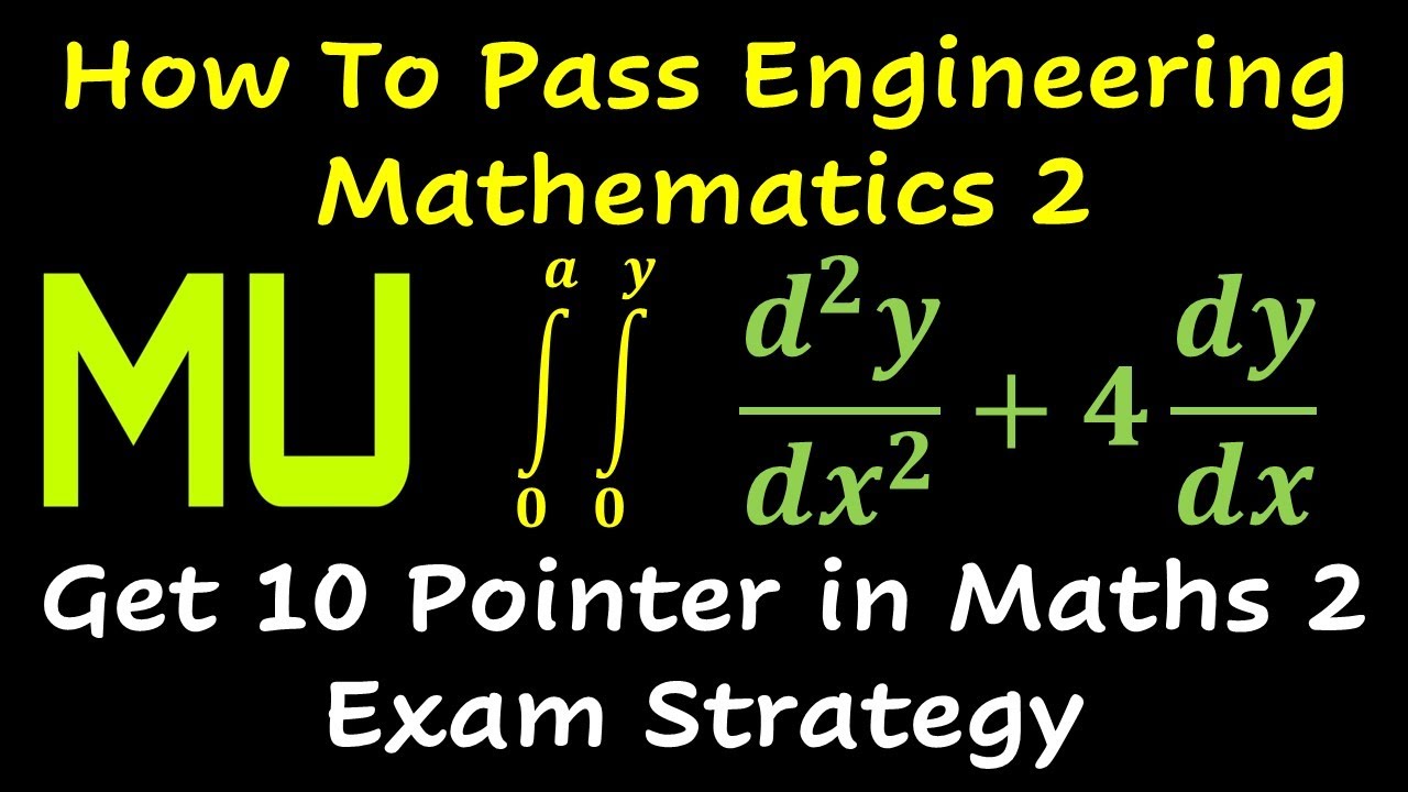 How To Pass In Engineering Mathematics 2 | 10 Pointer Exam Strategy For ...