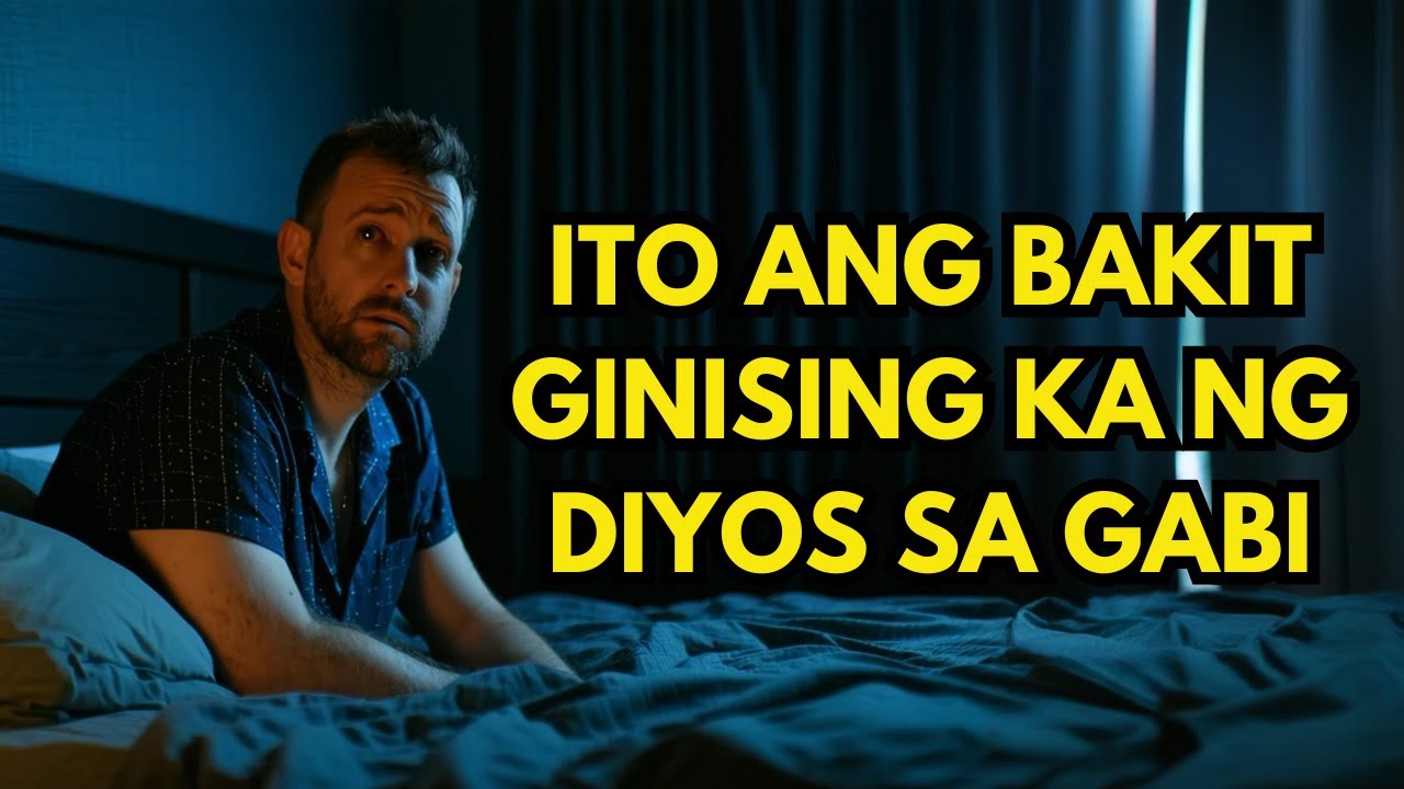 Ito ang Bakit Ginising Ka ng Diyos Sa Gabi (Maaaring Magtaka Ka) - YouTube