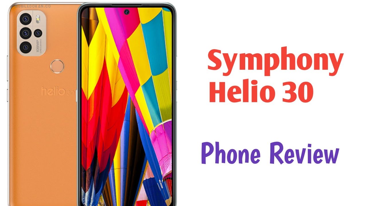 How To Symphony Helio 30 Mobile Phone Review | New Phone Review Video ...