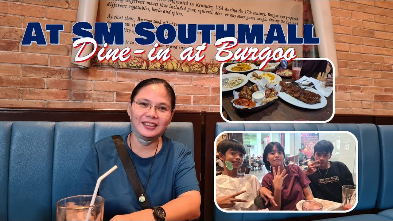 SM SOUTHMALL SHOPPING | DINE-IN AT BURGOO | V049 - YouTube