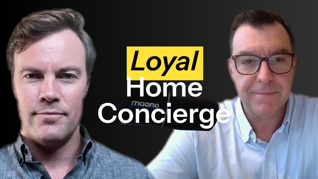 Podcast: Loyal Home, Property Management, Home Services, AI Marketing ...