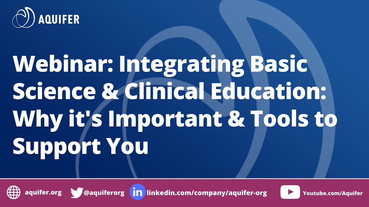 Integrating Basic Science & Clinical Education - YouTube
