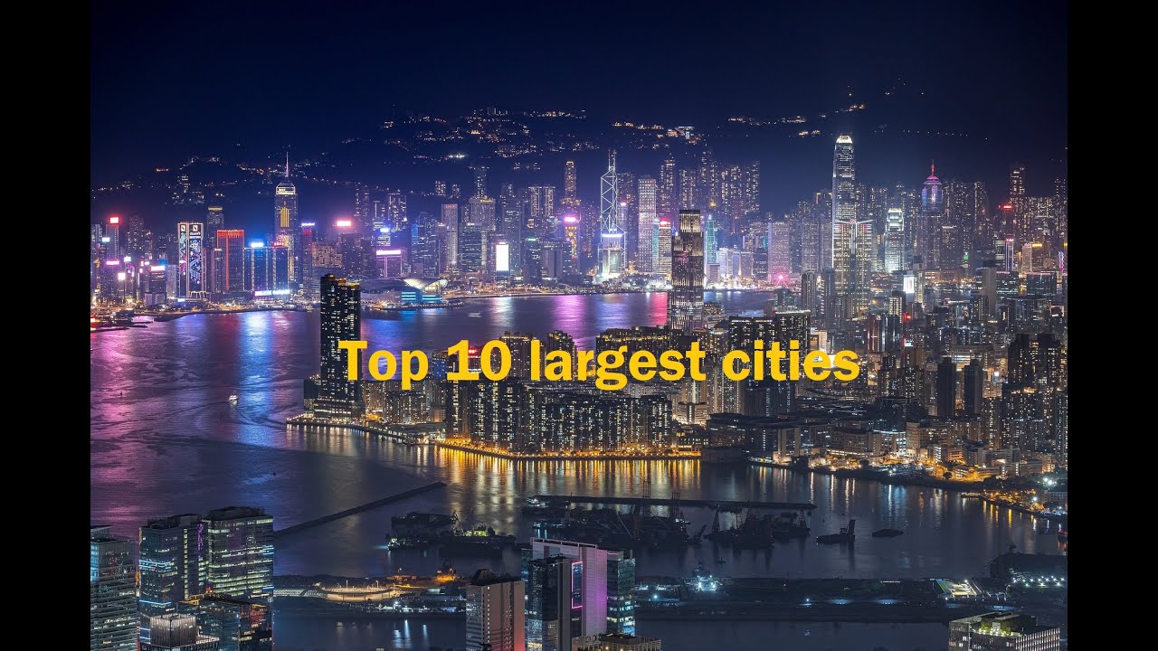 Top 10 largest cities in the world - YouTube