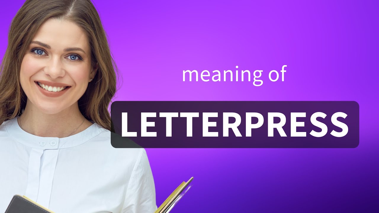 Letterpress | meaning of LETTERPRESS - YouTube