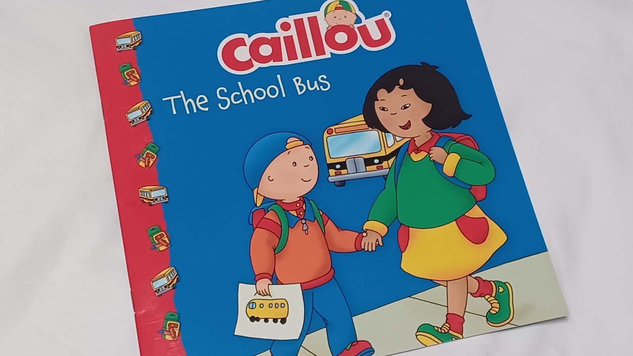 April.19.2024 Caillou The School Bus 🚍Audiobook Voz: Monica Noriega ...