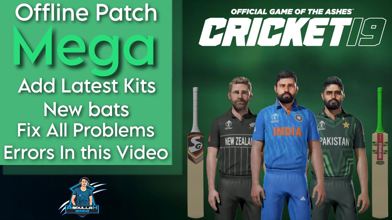 Crcket 19 Mega Offline Patch || In This Video Fix All Problems And ...