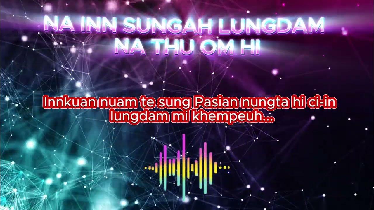 NA INN SUNGAH LUNGDAM NA THU OM HI - YouTube