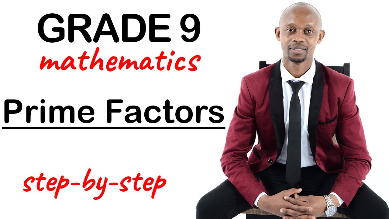 Grade 9 Mathematics- Learn About Prime Factors - YouTube