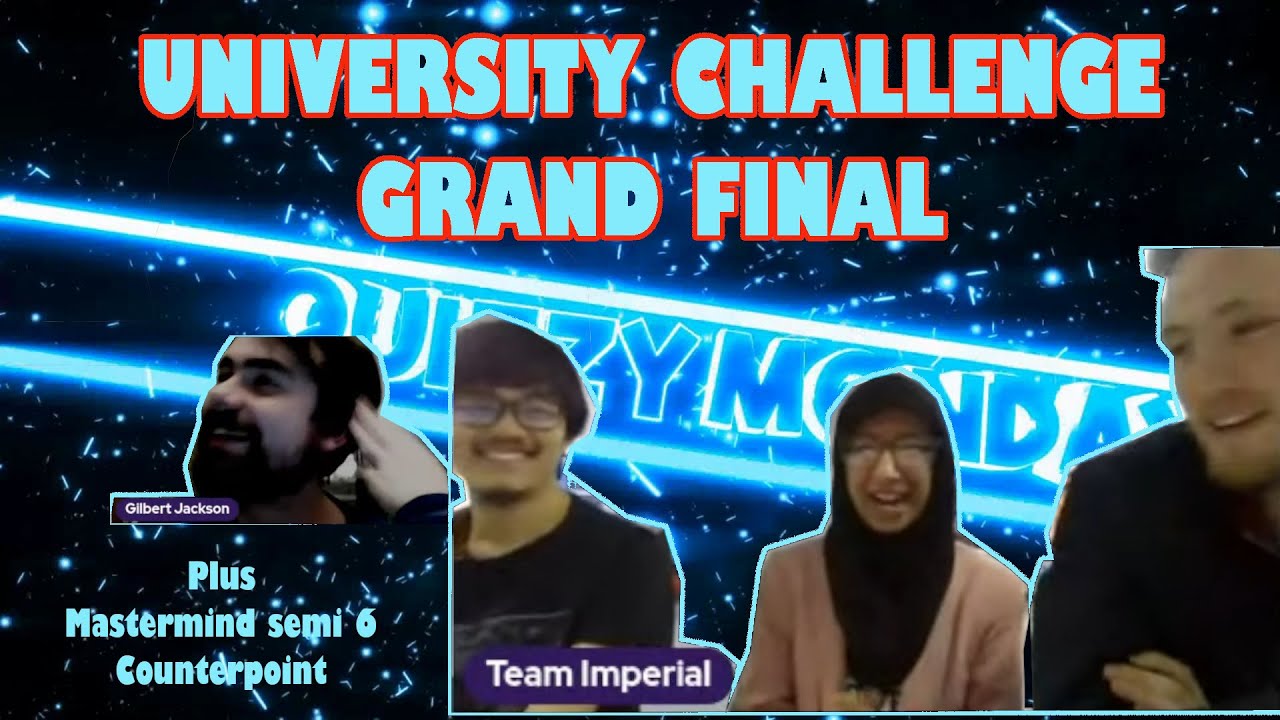 UNIVERSITY CHALLENGE GRAND FINAL - QUIZZY MONDAY - YouTube